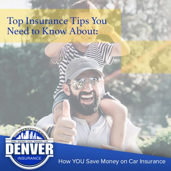 How to Save Money on Your Auto Insurance - Denver Insurance LLC